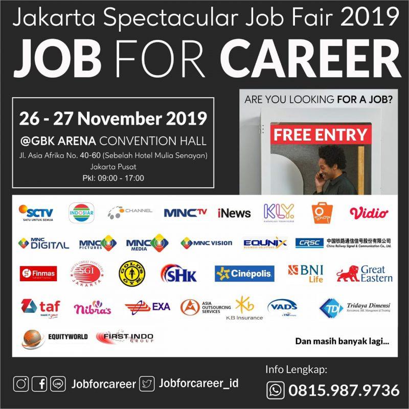 Lowongan Kerja Jakarta Spectacular Job Fair "JOB FOR CAREER" 2019 PART 2 di Jobforcareer.co.id ...