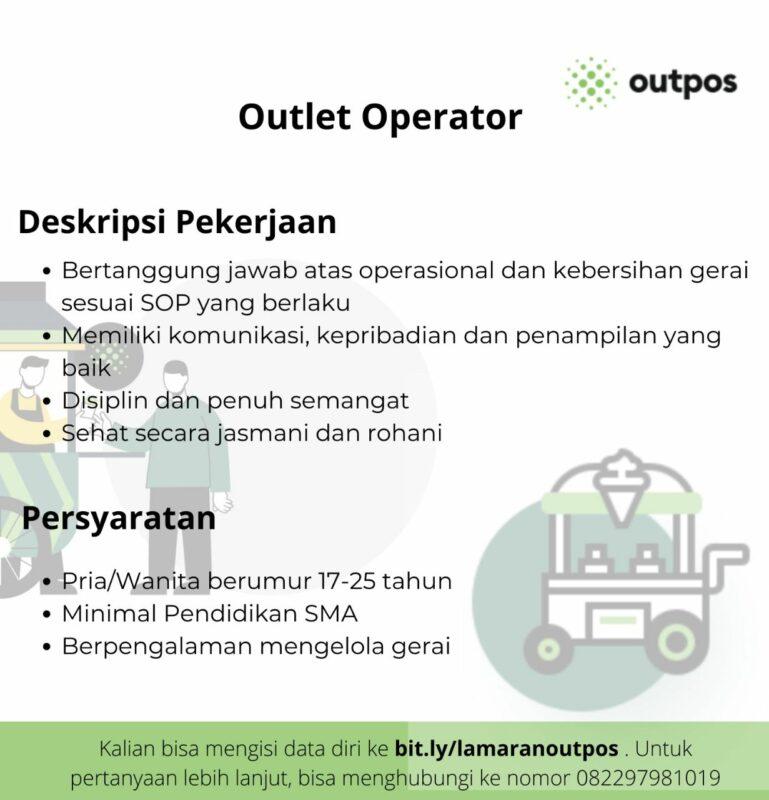 Lowongan Kerja Outlet Operator di Outpos - JakartaKerja