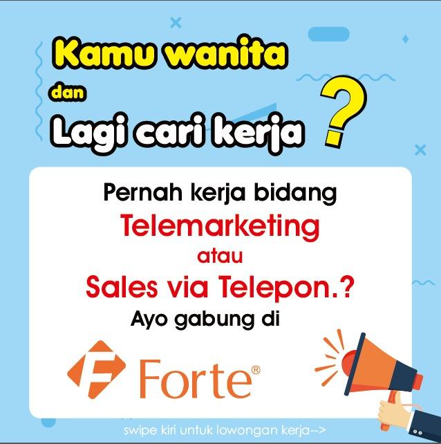 Lowongan Kerja Telemarketing di Adidaya Andalan Asia (Forte Indonesia ...