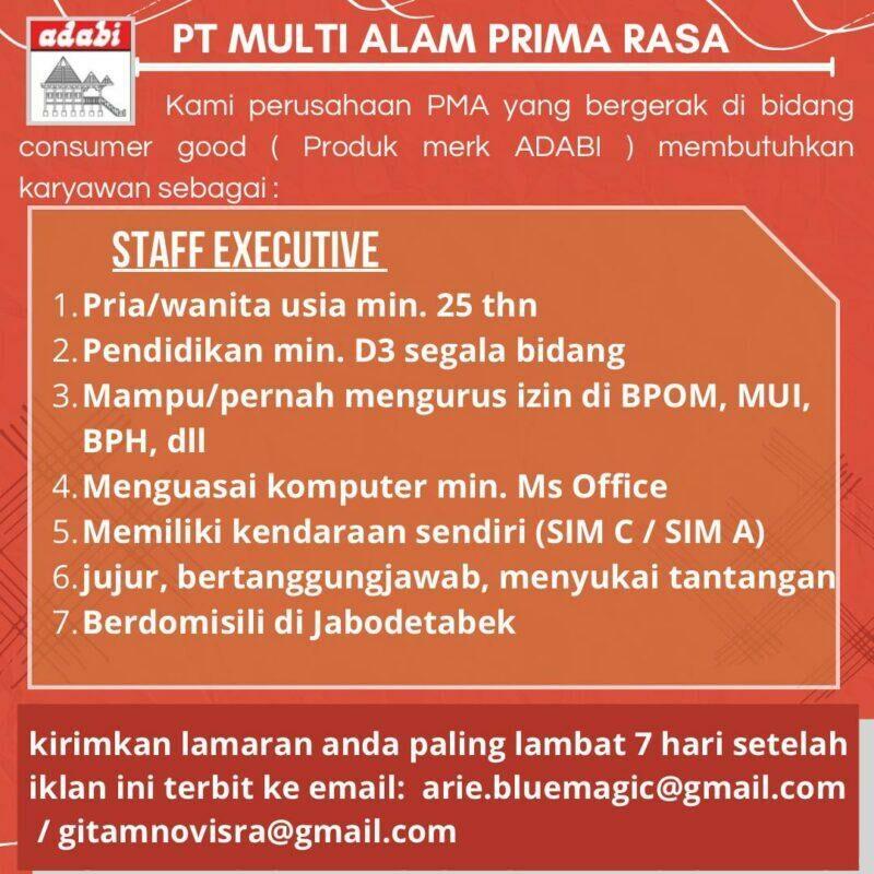 Lowongan Kerja Staff Executive di PT. Multi Alam Prima Rasa - JakartaKerja