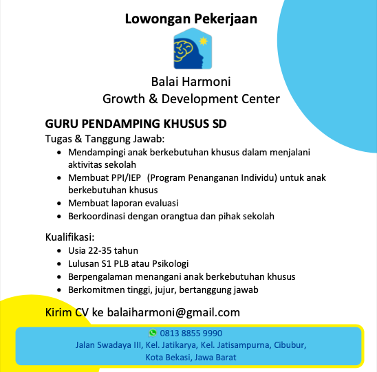 Lowongan Kerja Guru Pendamping Khusus (SD) di Balai Harmoni Growth And Development Center ...