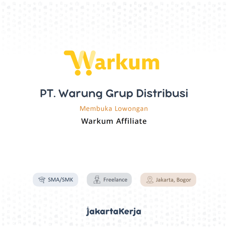 Lowongan Kerja Warkum Affiliate di PT. Warung Grup Distribusi ...
