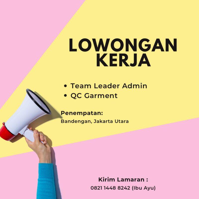 Lowongan Kerja Team Leader Admin - QC Garment di Meglio.id - JakartaKerja