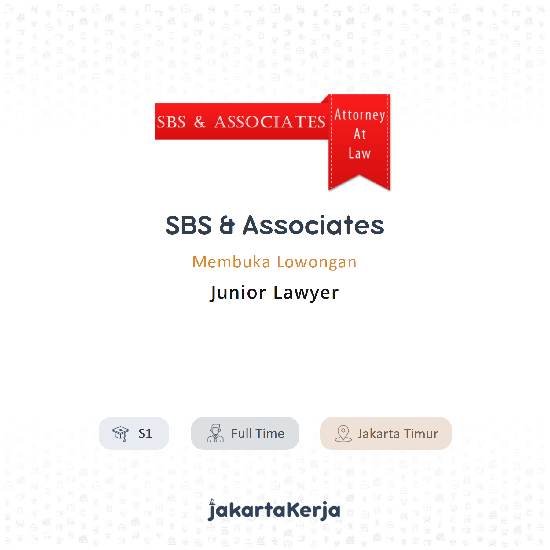 Lowongan Kerja Junior Lawyer di SBS & Associates (attorney at law ...