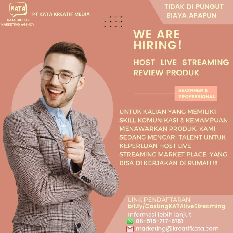 Lowongan Kerja Host Live Streaming Review Produk di PT. Kata Kreatif Media - JakartaKerja