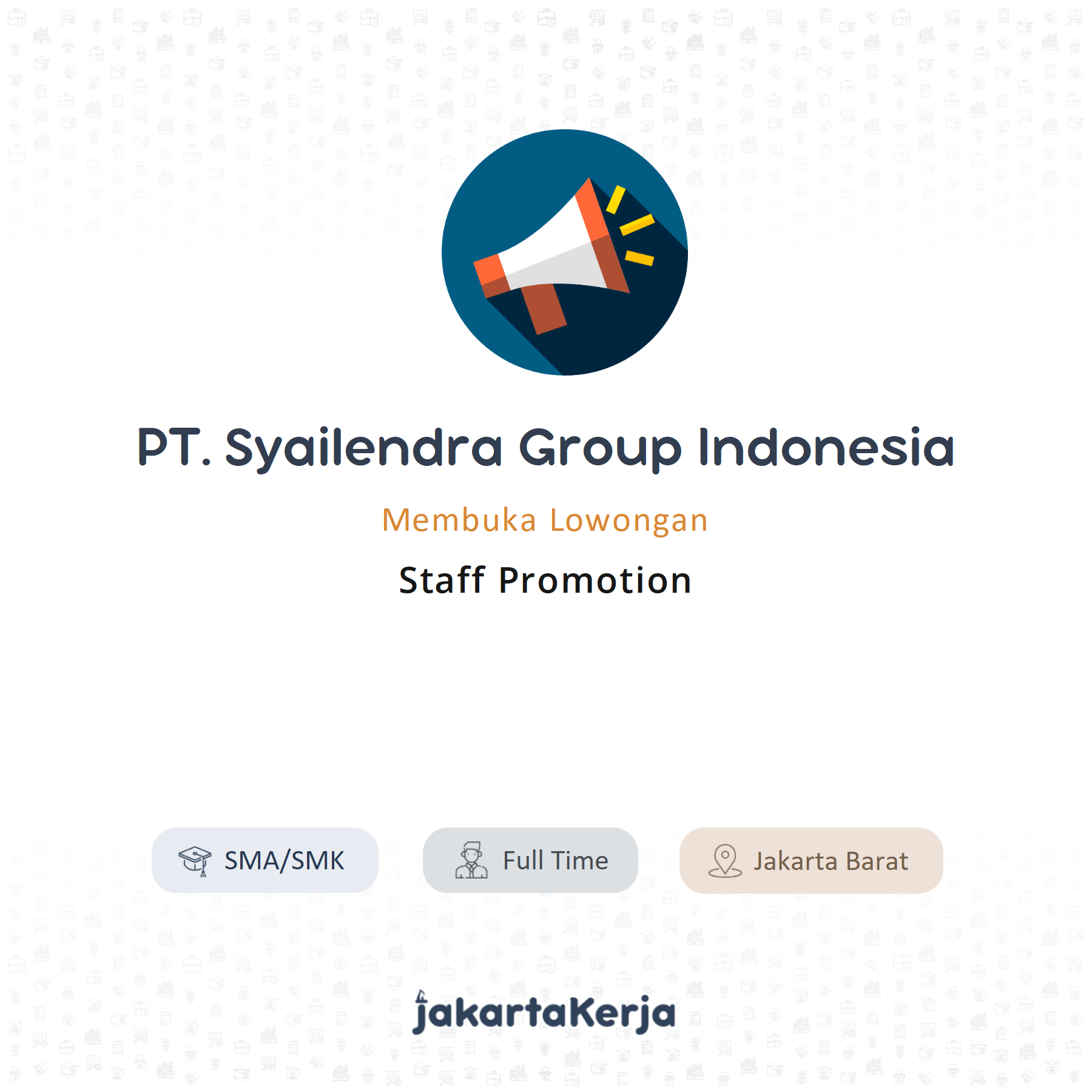 Lowongan Kerja Staff Promotion di PT. Syailendra Group Indonesia ...
