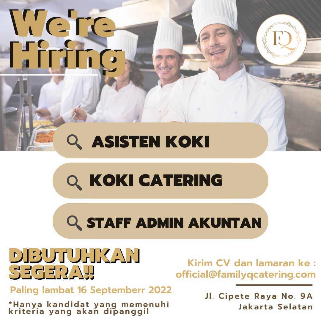 Lowongan Kerja Admin & Akuntan - Koki Catering - Asisten Koki di Family Q Catering - JakartaKerja