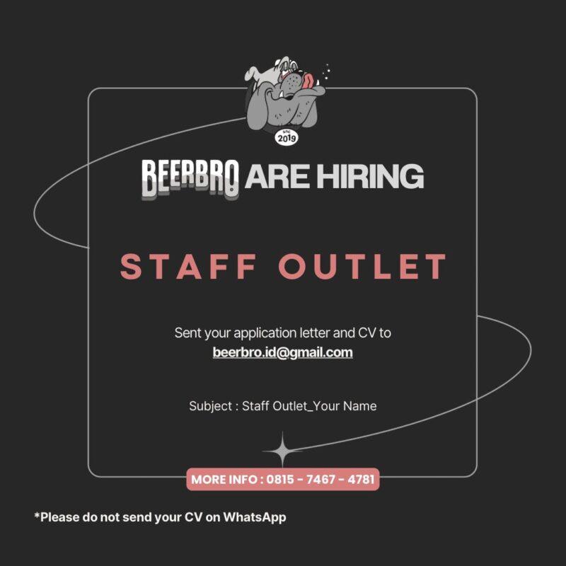 Lowongan Kerja Staff Outlet di Beerbro Jakarta - JakartaKerja