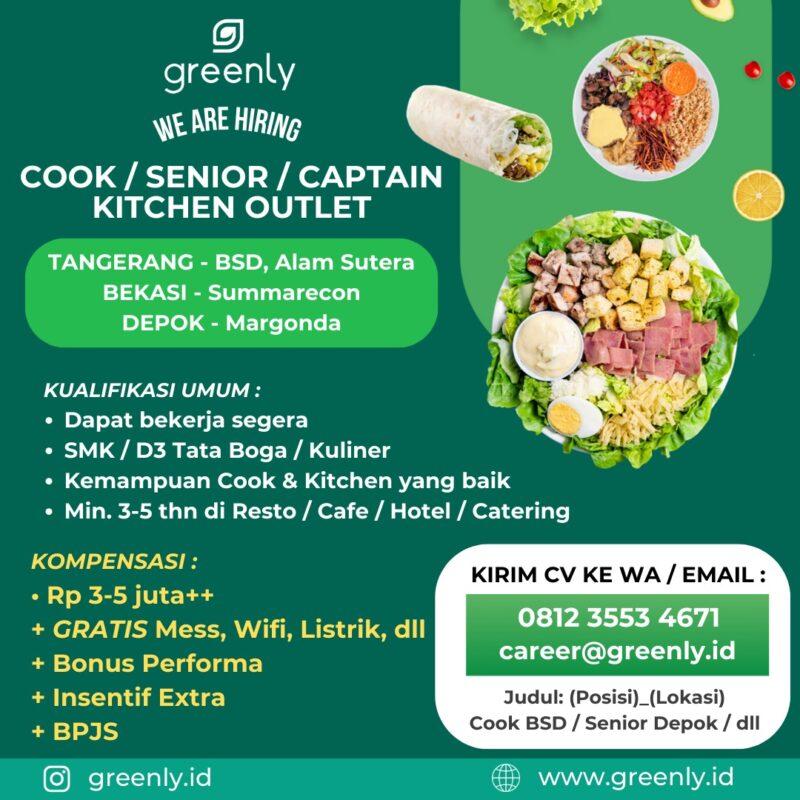 Lowongan Kerja Cook/ Senior/ Captain Kitchen Outlet di PT. Greenly Lifestyle Indonesia ...