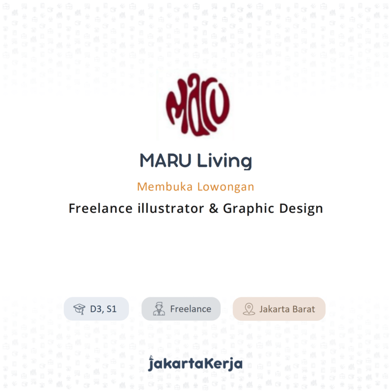 Lowongan Kerja Freelance Illustrator & Graphic Design di MARU Living - JakartaKerja