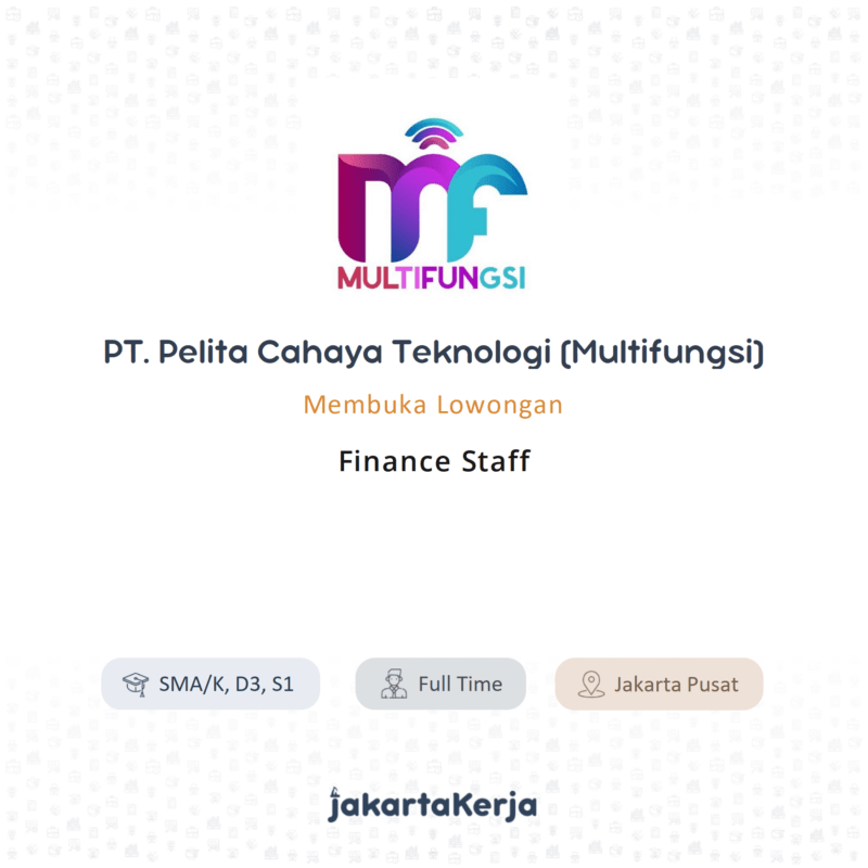 Lowongan Kerja Finance Staff di PT. Pelita Cahaya Teknologi ...