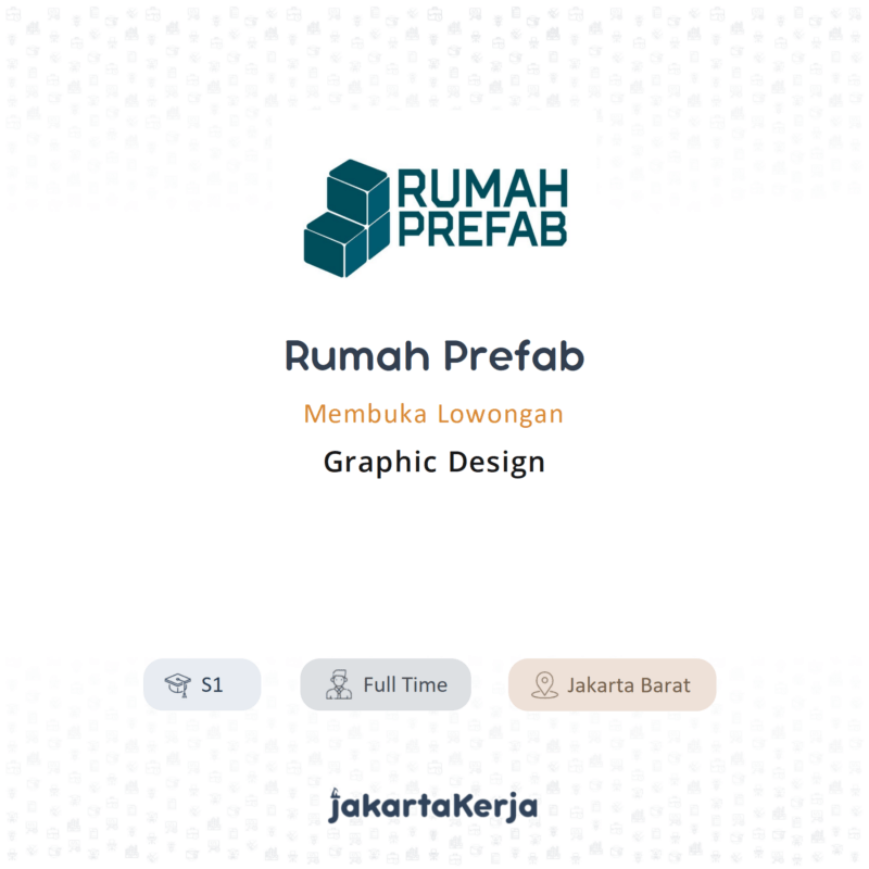 Lowongan Kerja Graphic Design di Rumah Prefab - JakartaKerja