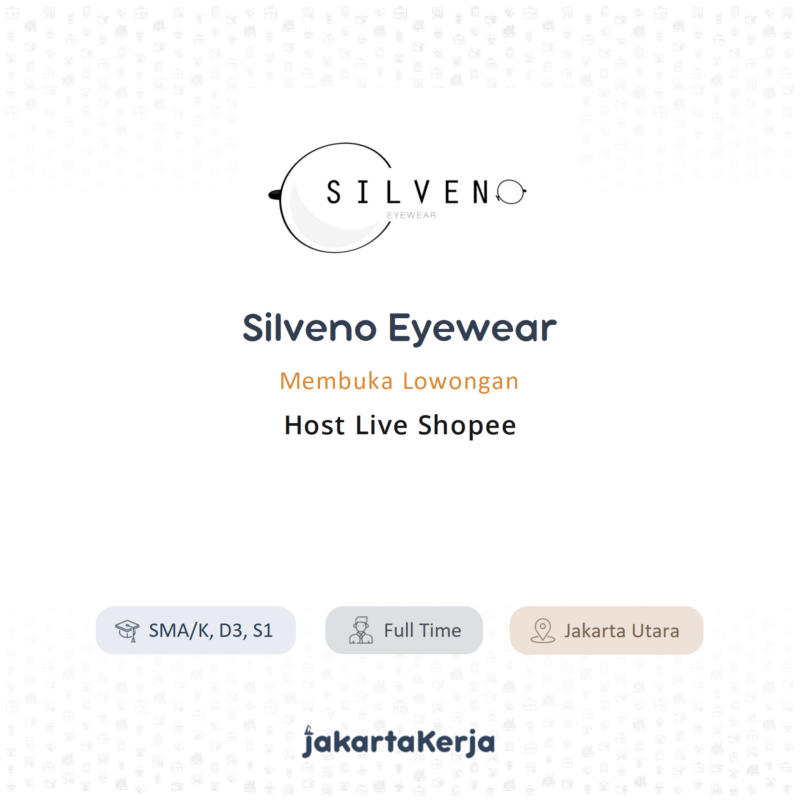 Lowongan Kerja Host Live Shopee di Silveno Eyewear - JakartaKerja