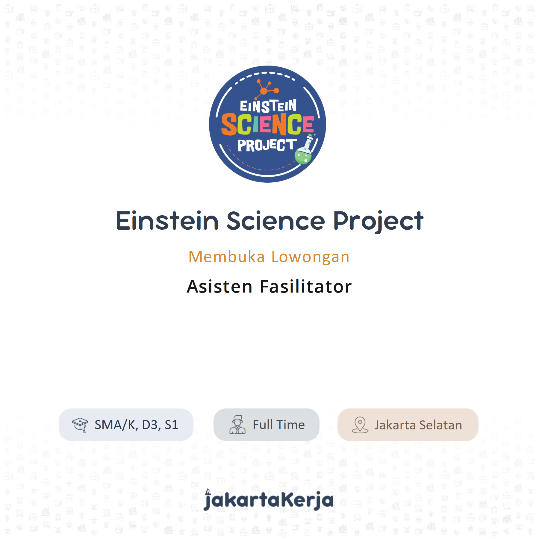 Lowongan Kerja Asisten Fasilitator di Einstein Science Project - JakartaKerja