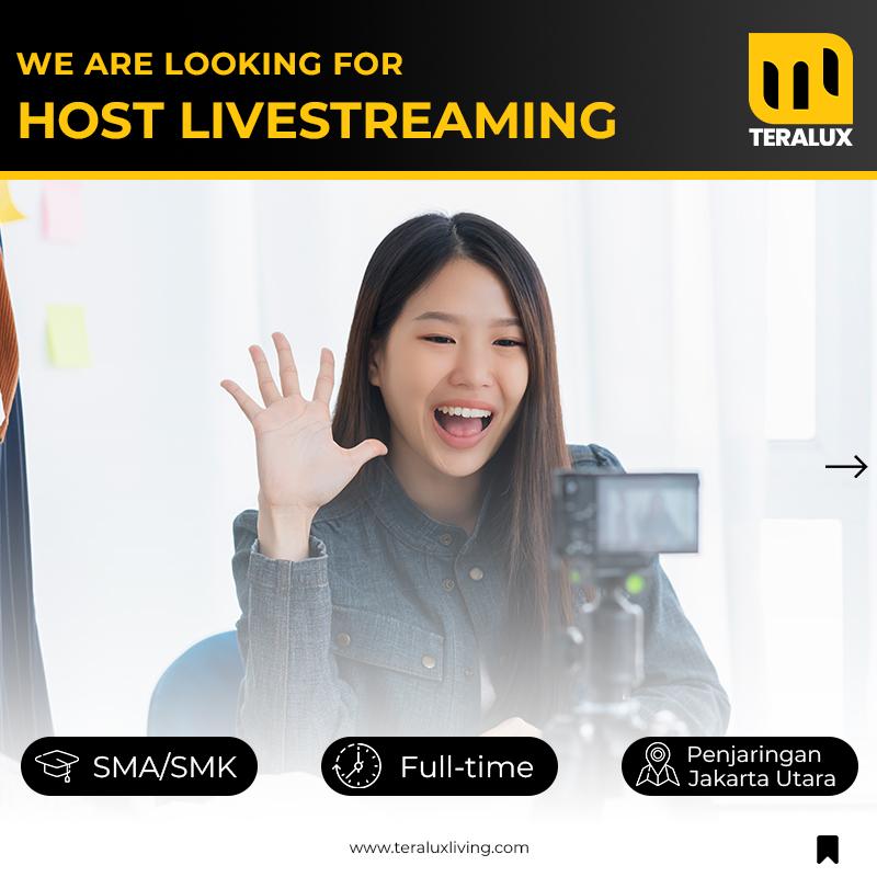 Lowongan Kerja Host Livestreaming di Teralux - JakartaKerja