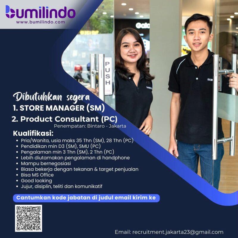 Lowongan Kerja Store Manager - Product Consultant di Bumilindo - JakartaKerja