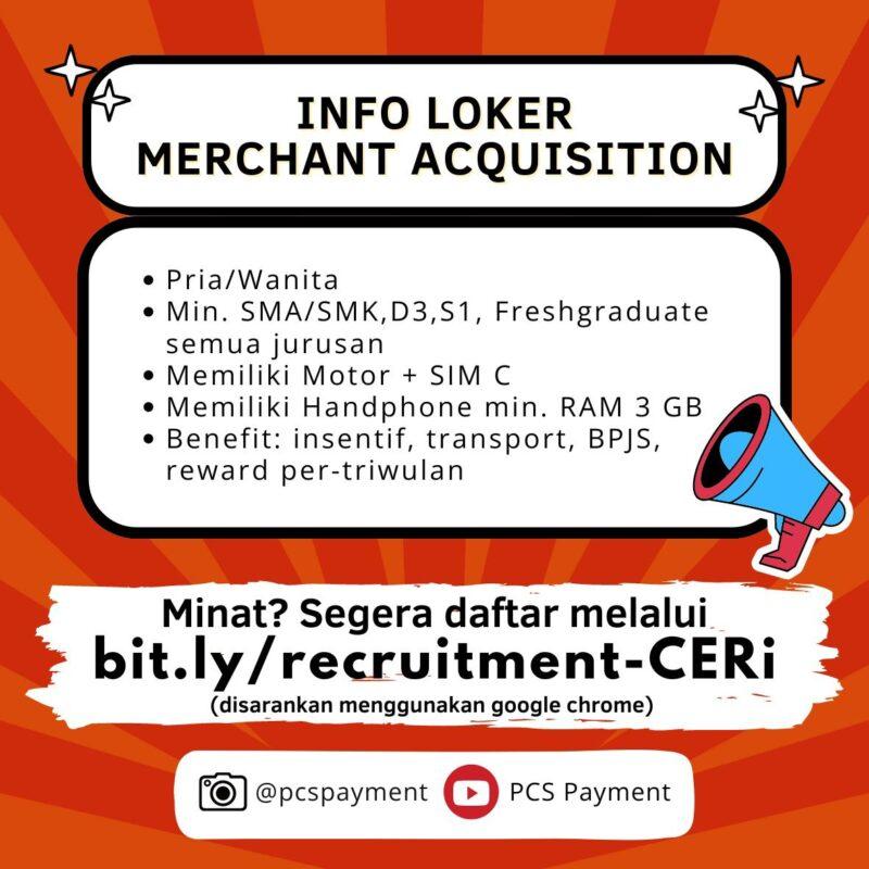 Lowongan Kerja Merchant Acquisition/ Customer Relation Freelance di PCS Payment - JakartaKerja