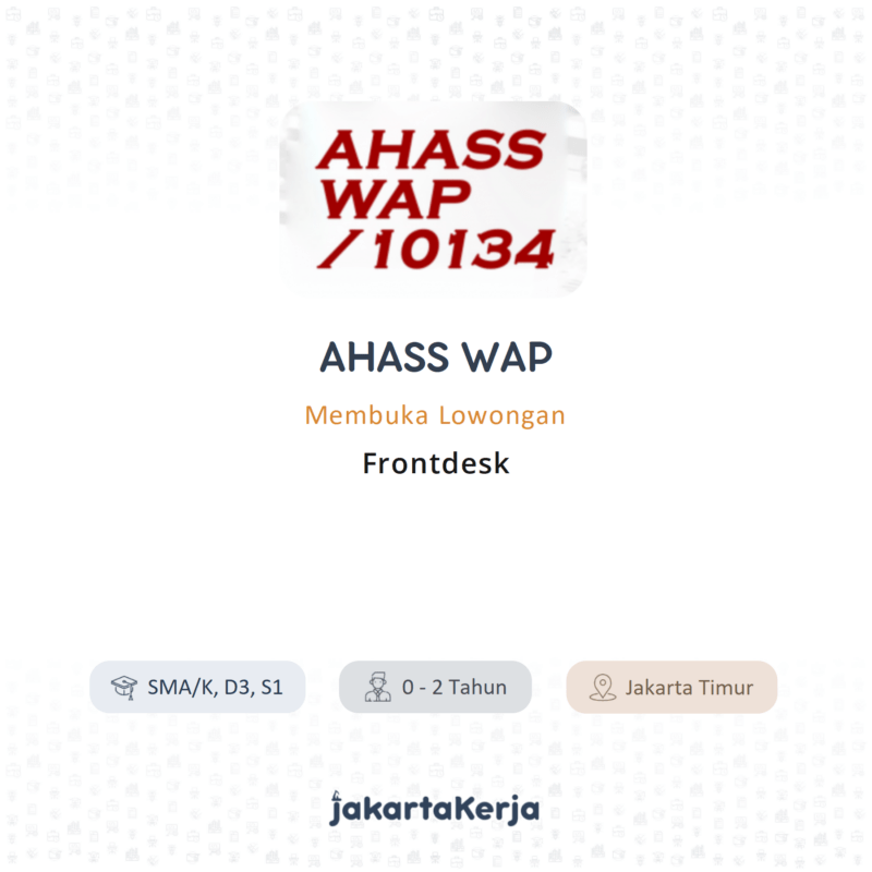 Lowongan Kerja Frontdesk di AHASS WAP - JakartaKerja