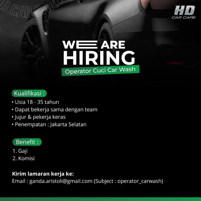 Lowongan Kerja Operator Cuci Car Wash di HD Car Care - JakartaKerja
