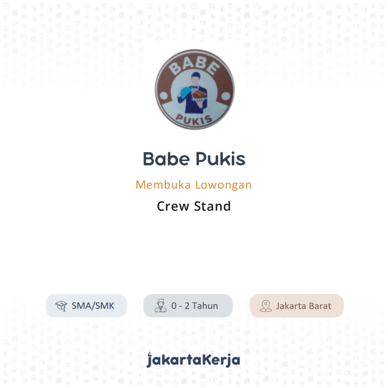 Lowongan Kerja Crew Stand di Babe Pukis - JakartaKerja