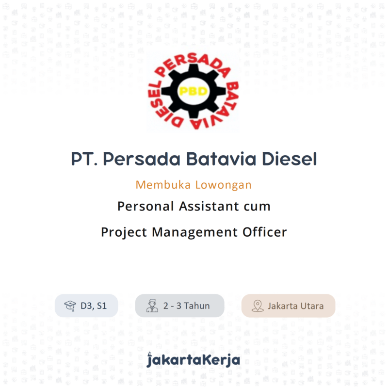 Lowongan Kerja Personal Assistant cum Project Management Officer di PT ...