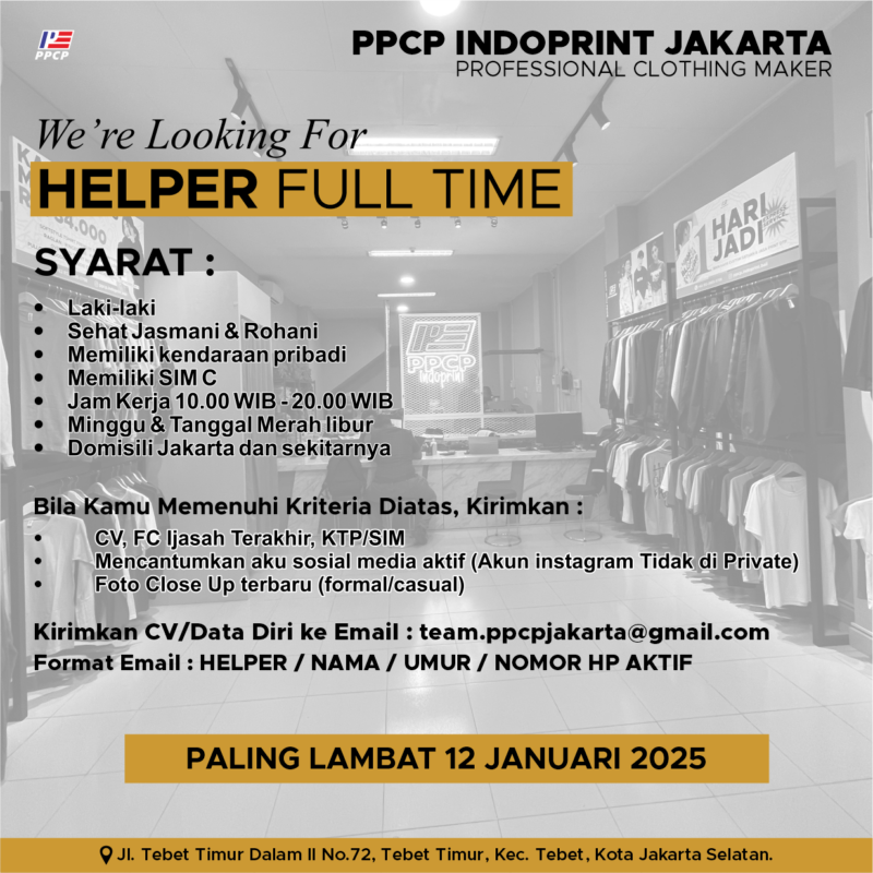 Lowongan Kerja Helper Full Time di PPCP Indoprint Jakarta - JakartaKerja