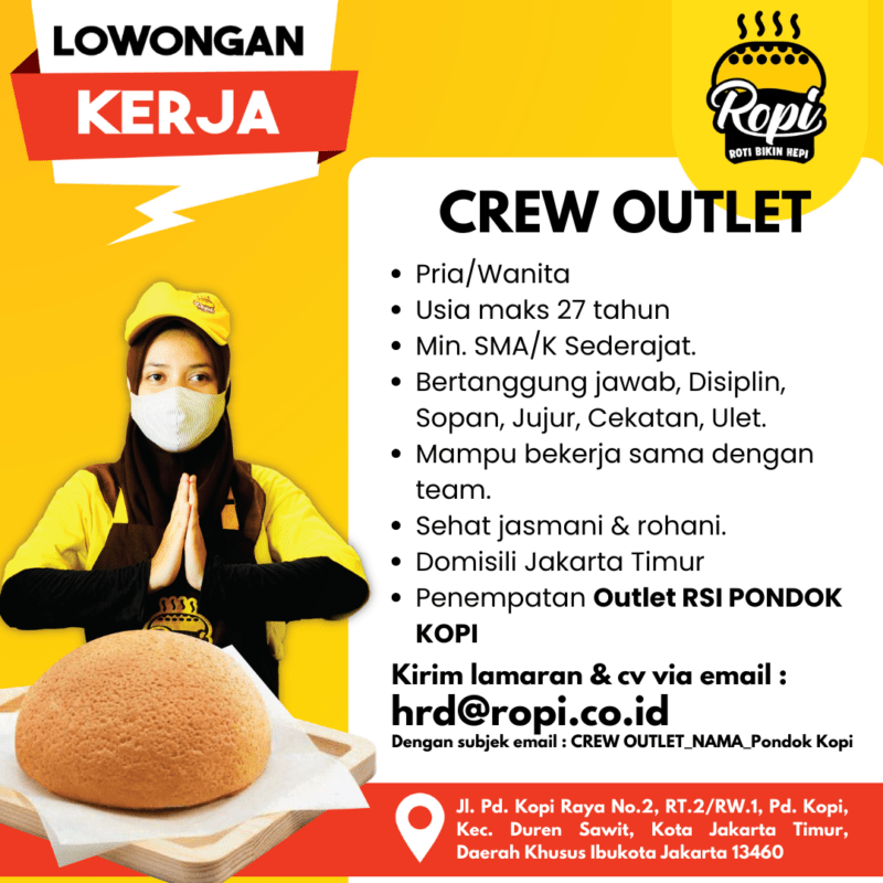 Lowongan Kerja Crew Outlet di PT. Juara Roti Indonesia (ROTI ROPI ...