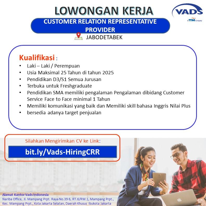 Lowongan Kerja Customer Relation Representative Provider di PT. Vads Indonesia - JakartaKerja