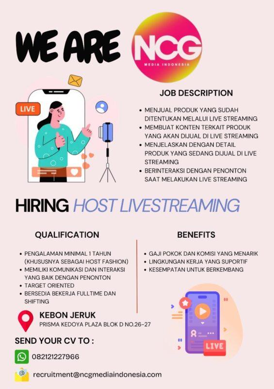 Lowongan Kerja Host Live Streaming di PT. NCG Media Indonesia - JakartaKerja