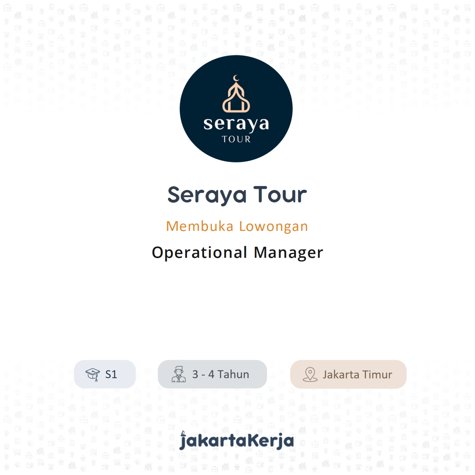 Lowongan Kerja Operational Manager di Seraya Tour - JakartaKerja