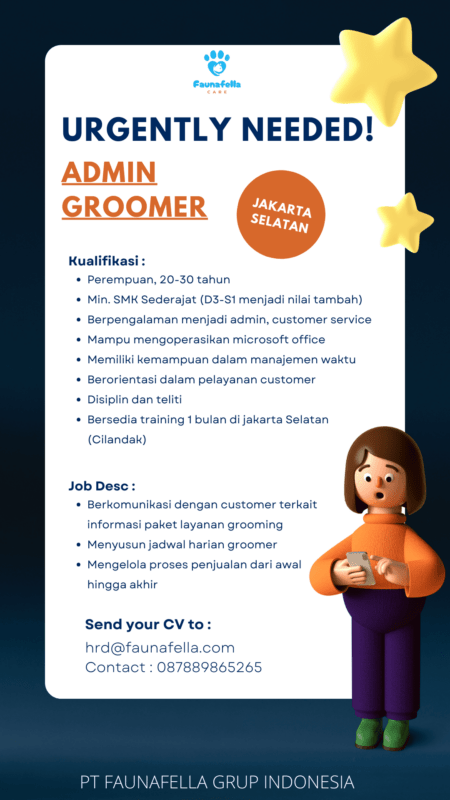 Lowongan Kerja Admin Groomer di PT. Faunafella Grup Indonesia - JakartaKerja
