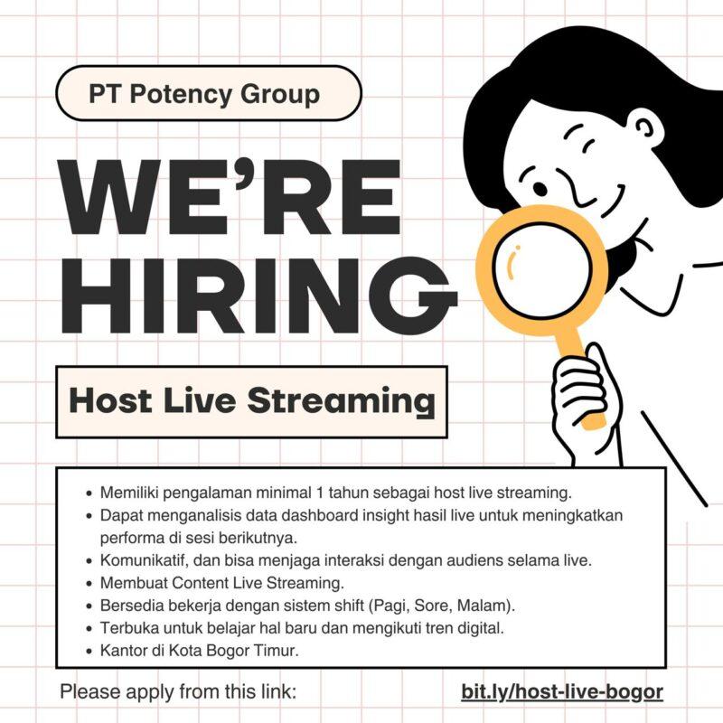 Lowongan Kerja Host Live Streaming - Admin Online Shop - Content Creator di PT. Potency Group ...