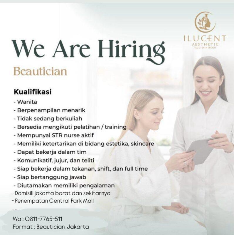 Lowongan Kerja Beautician di Ilucent Aesthetic Clinic - JakartaKerja