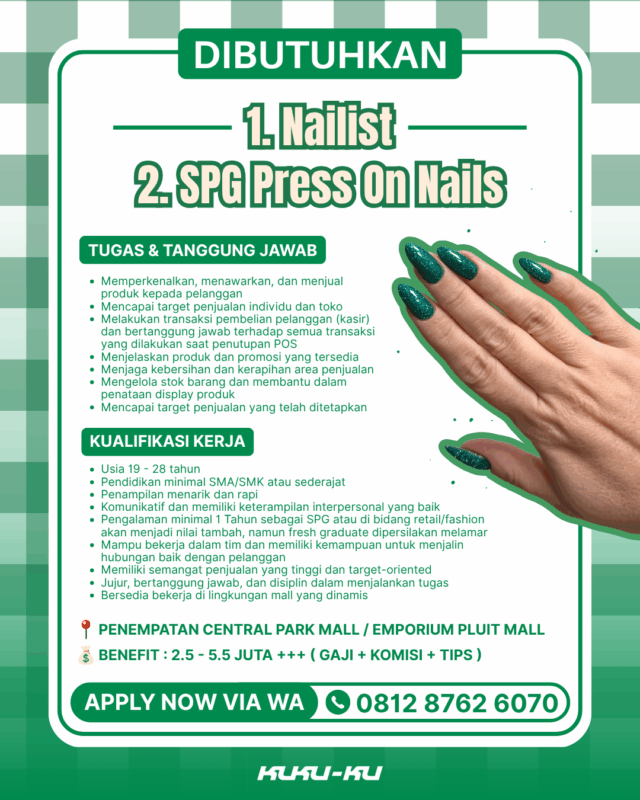 Lowongan Kerja Nailist - SPG Press on Nails di Kuku Ku - JakartaKerja