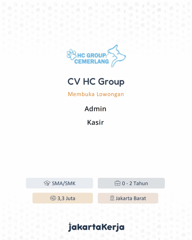 Lowongan Kerja Admin - Kasir di CV HC Group - JakartaKerja