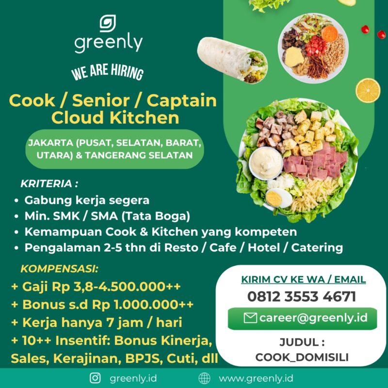 Lowongan Kerja Cook/Senior Cook/Captain Cloud Kitchen di PT. Greenly ...