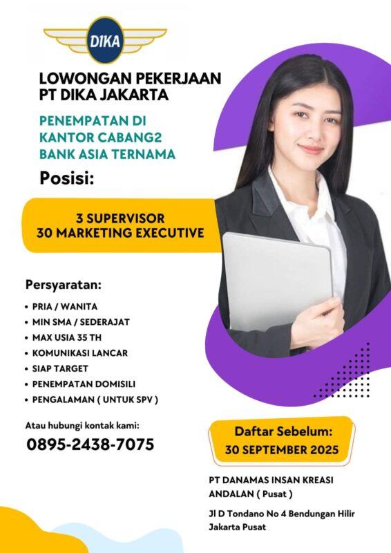 Lowongan Kerja Supervisor - Marketing Executive di PT. Danamas Insan Kreasi Andalan - JakartaKerja