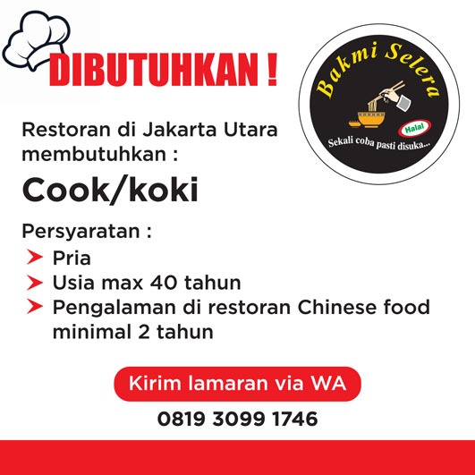 Lowongan Kerja Cook/ Koki di Bakmi Selera - JakartaKerja