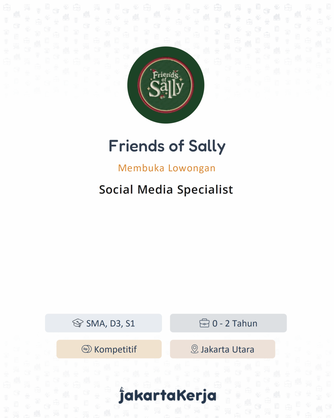Lowongan Kerja Social Media Specialist di Friends of Sally - JakartaKerja