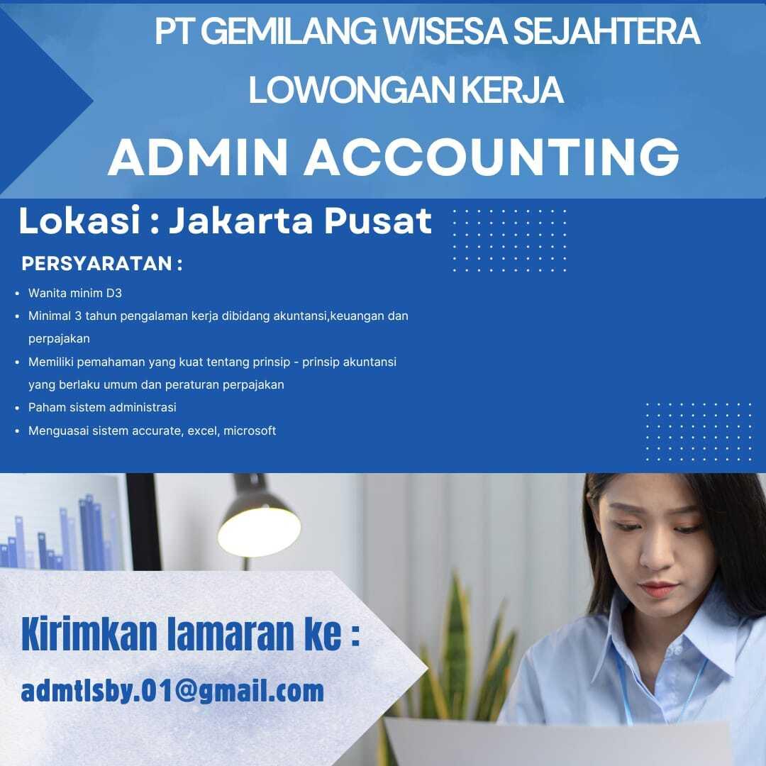 Lowongan Kerja Admin Accounting di PT. Gemilang Wisesa Sejahtera ...