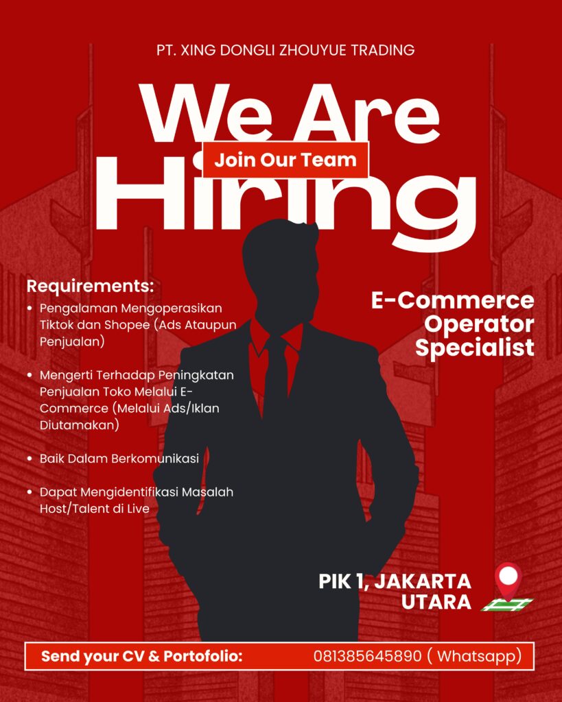Lowongan Kerja E Commerce Operator Specialist di PT. Xing Dongli Zhouyue Trading - JakartaKerja