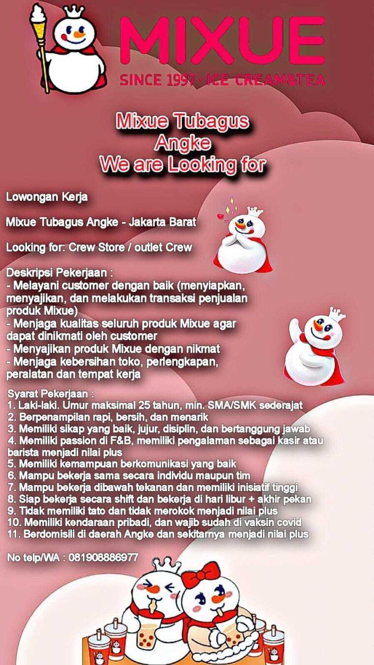 Lowongan Kerja Crew Store/ Outlet Crew di Mixue Tubagus Angke ...